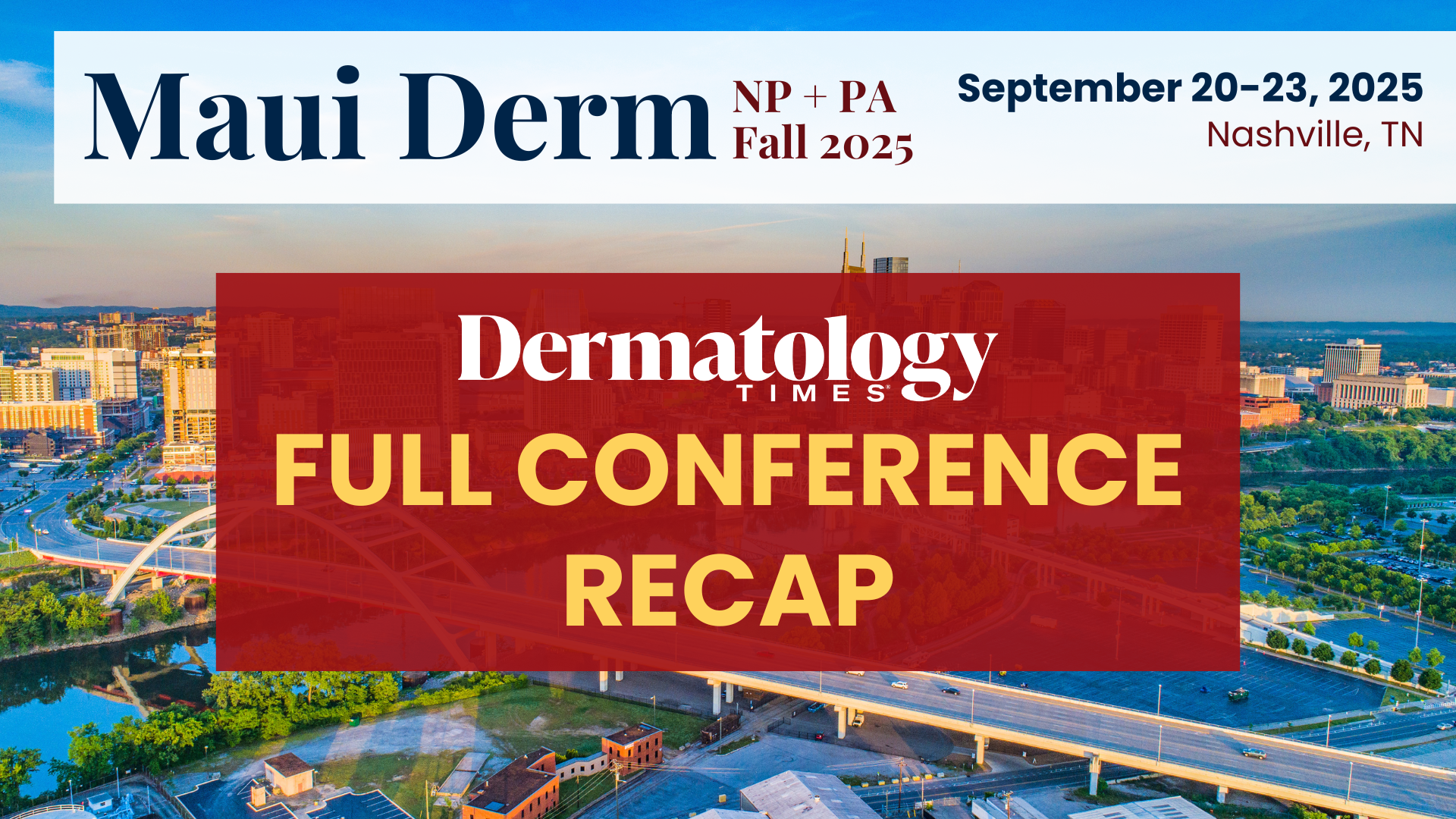 Maui Derm NP+PA Fall 2025: Full Conference Recap | Dermatology Times