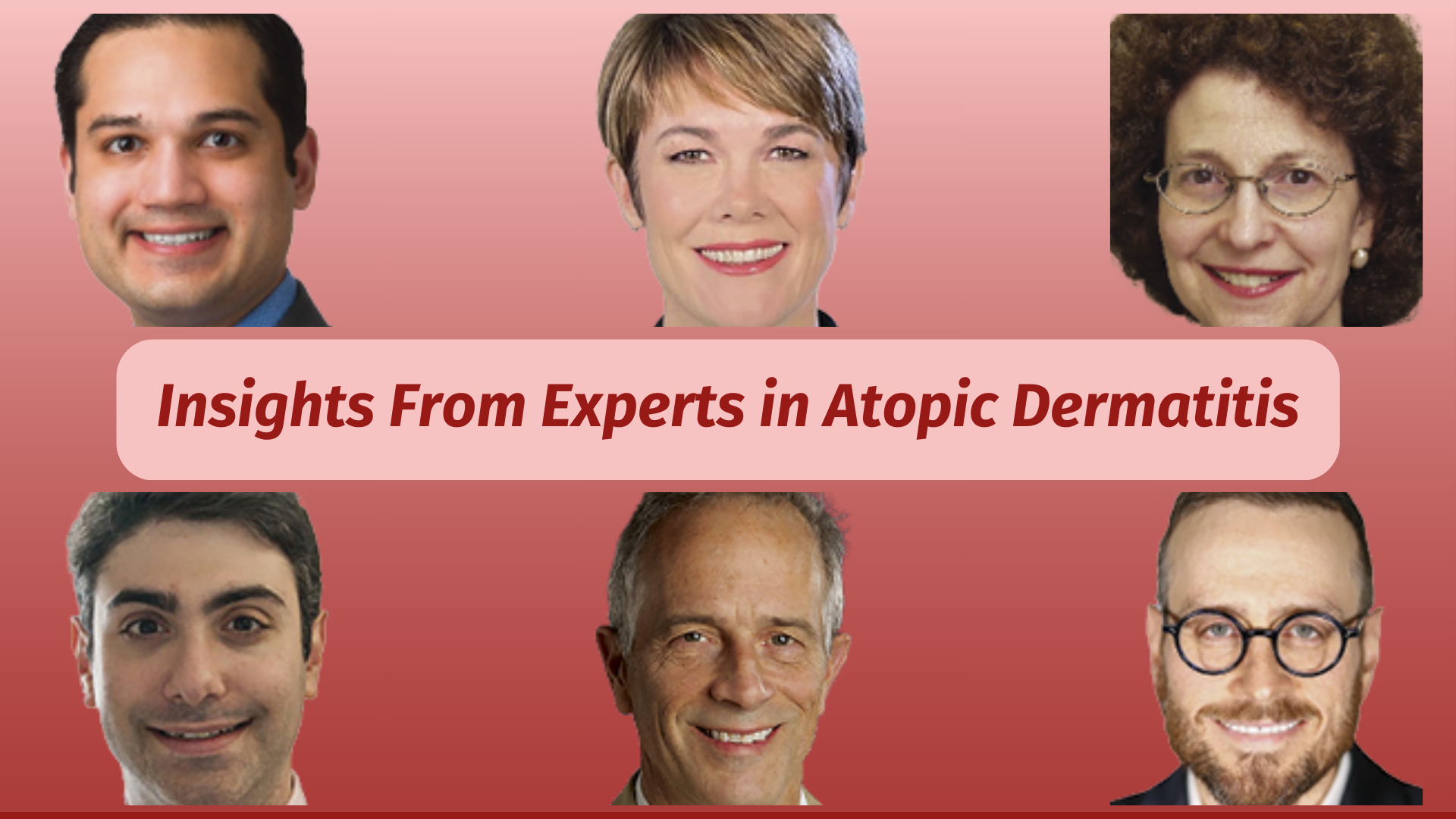 Top Insights From 6 Influential Leaders in AD | Dermatology Times