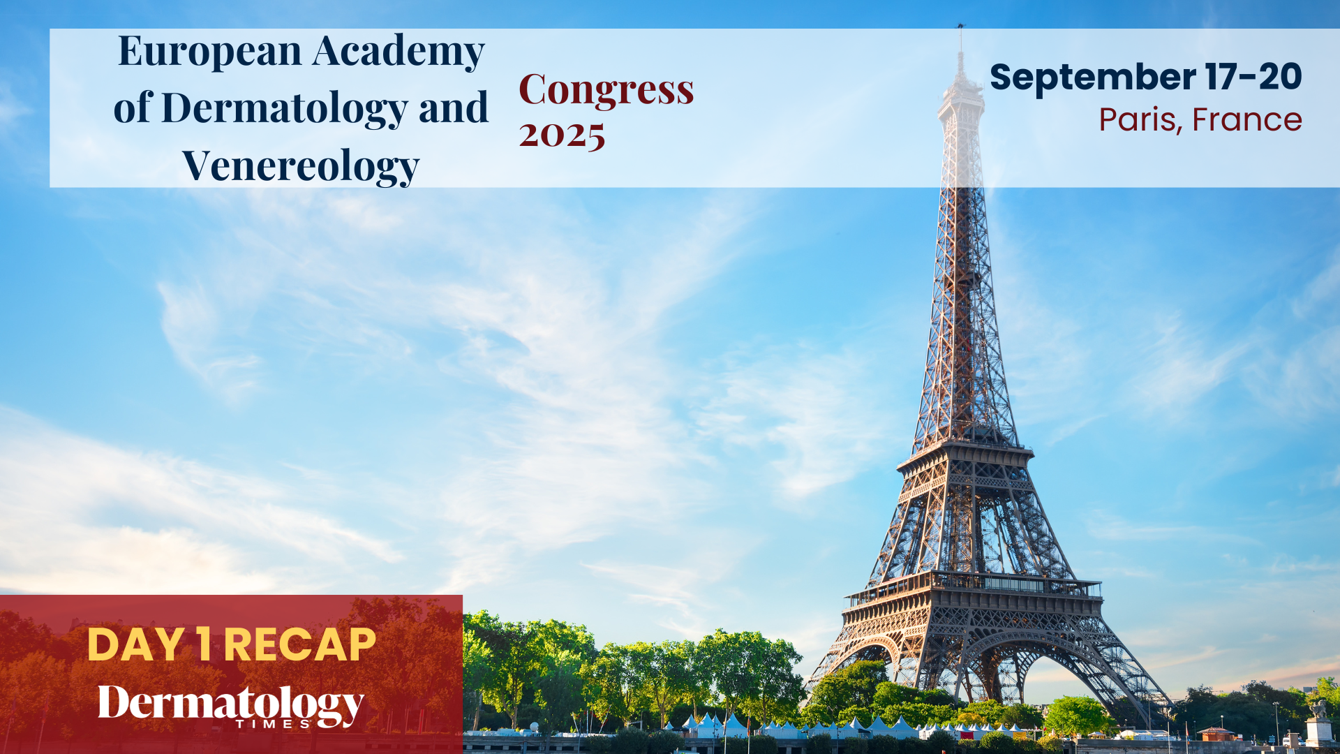 EADV 2025: Day 1 Recap | Dermatology Times Case-Based Roundtable Events
