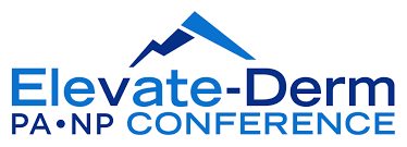 A Spotlight on Elevate Derm PA & NP Conference | Dermatology Times