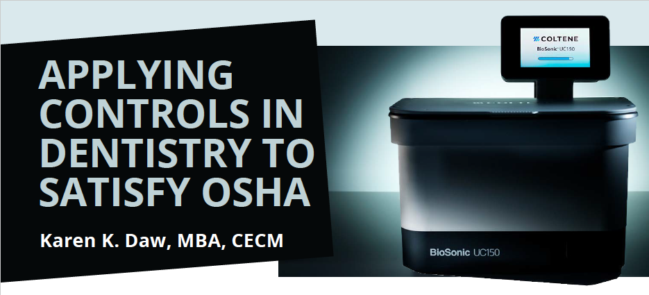Applying Controls In Dentistry to Satisfy OSHA