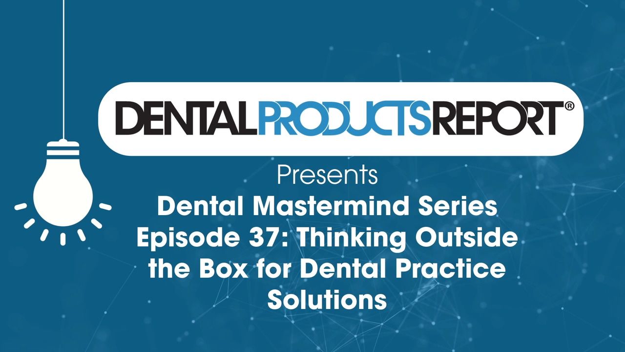 Mastermind - Episode 37 - Thinking Outside the Box for Dental Practice ...