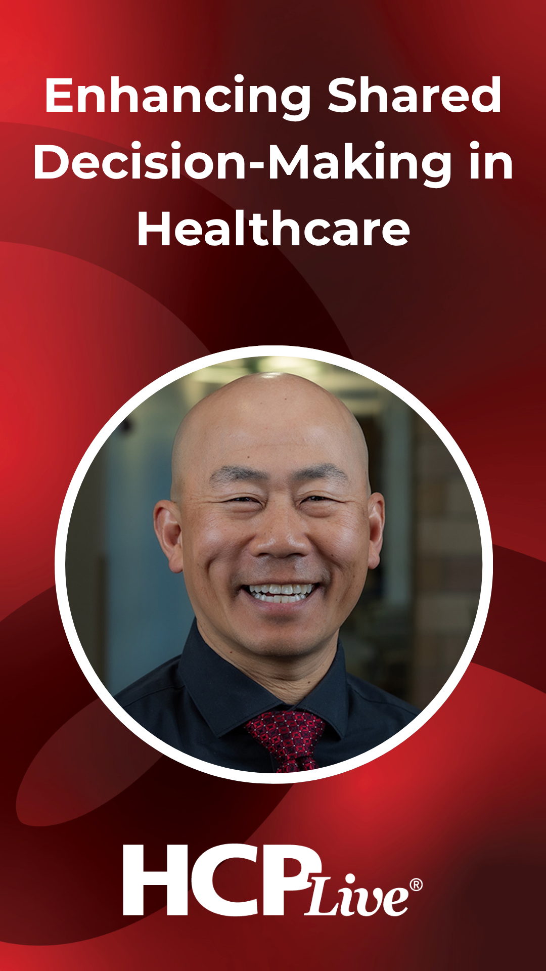 Enhancing Shared Decision-Making in Healthcare | HCPLive