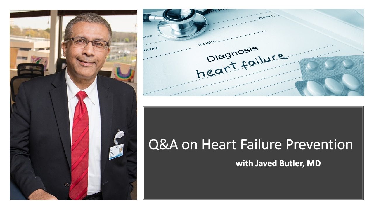 Q&A on Heart Failure Prevention, with Javed Butler, MD