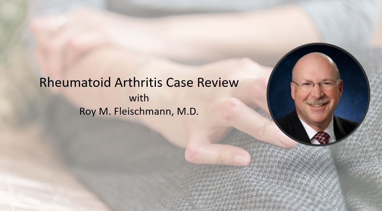 Rheumatoid Arthritis Case Review: 53-year-old Female RA Patient Who Is ...