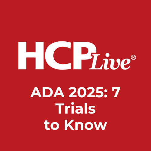ADA 2025 Recap: 7 Trials to Know | HCPLive