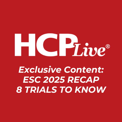 ESC Congress 2025 Recap: 8 Trials to Know | HCPLive