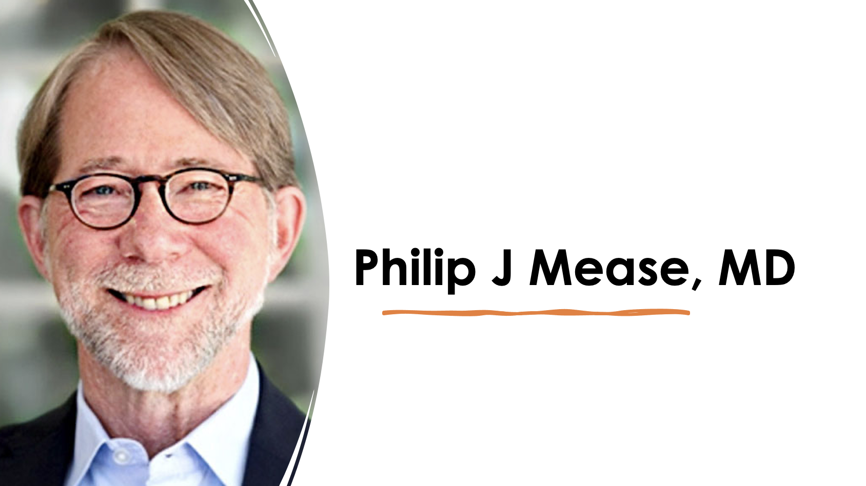 Philip J Mease, MD: Efficacy of Guselkumab for Reducing Fatigue in ...