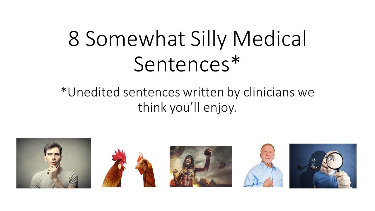 Medical Humor: 8 Somewhat Silly Sentences