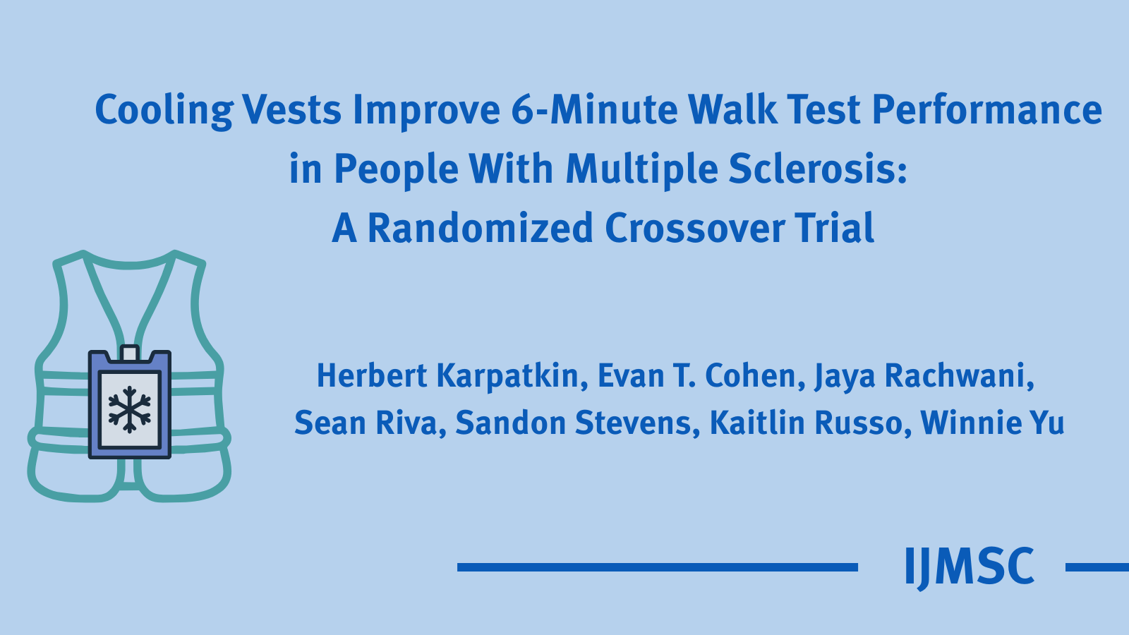 Cooling Vests Improve 6-Minute Walk Test Performance in People With ...