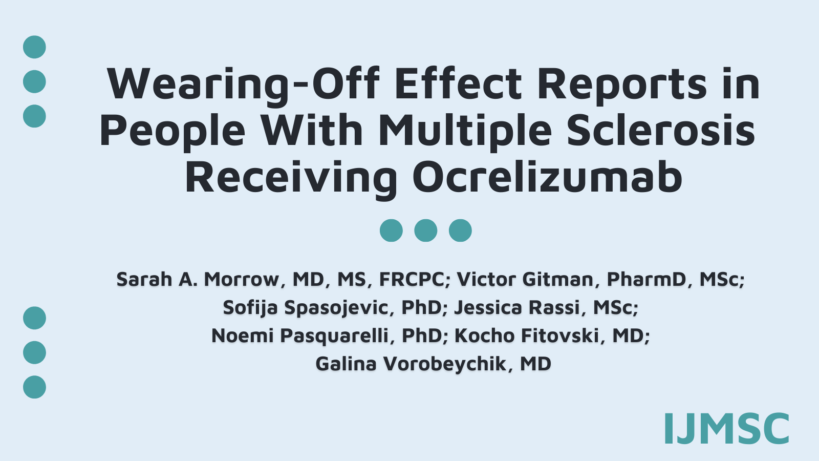 Wearing-Off Effect Reports in People With Multiple Sclerosis Receiving ...