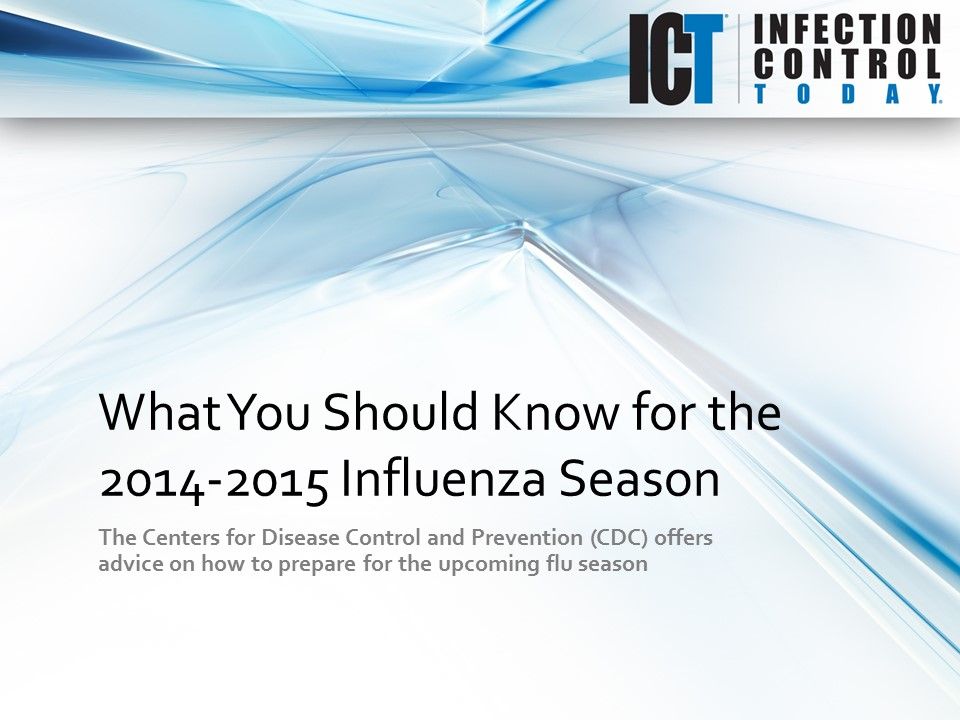 Slide Show: Preparing for the 2014-2015 Flu Season
