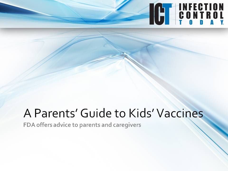 A Parents' Guide to Kids' Vaccines