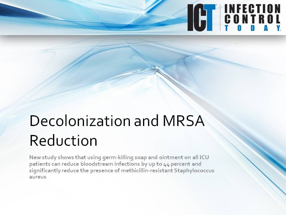 Slide Show: Decolonization and MRSA Reduction
