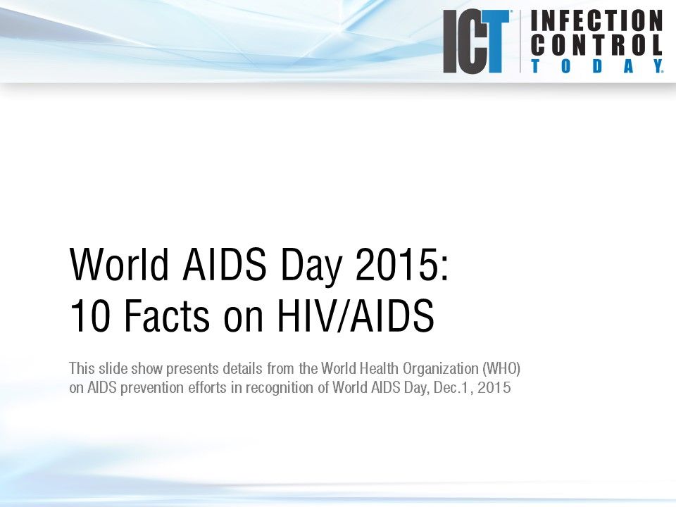 Slide Show: 10 Facts on HIV/AIDS