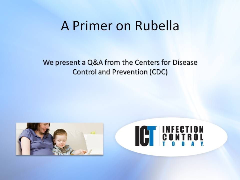 Slide Show: A Primer on Rubella