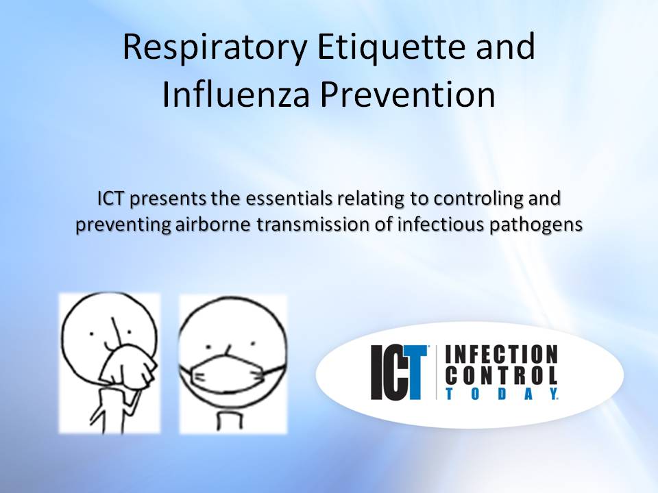 Slide Show: Respiratory Etiquette | Infection Control Today