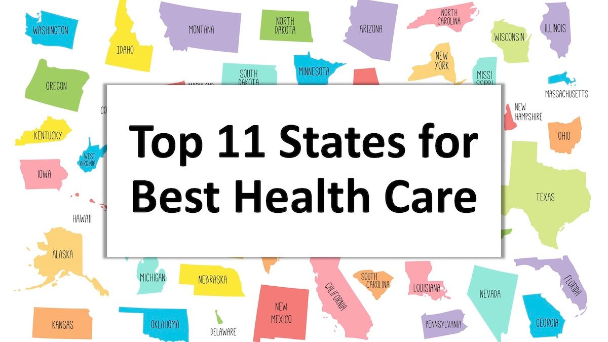 Top 11 states for best health care