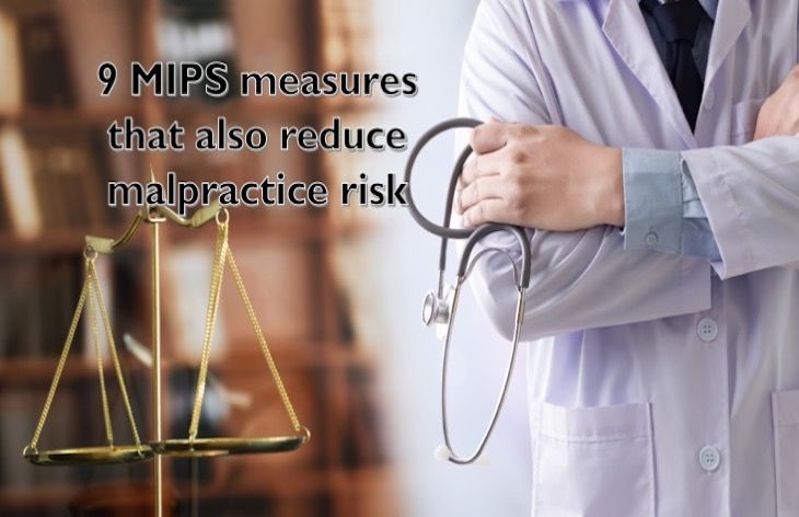 9 MIPS measures that also reduce malpractice risk | Medical Economics