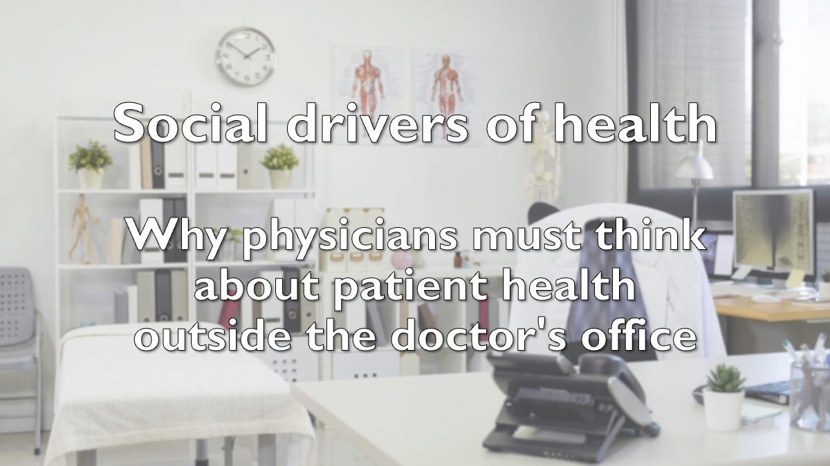 Physicians Foundation offers insights on social drivers of health