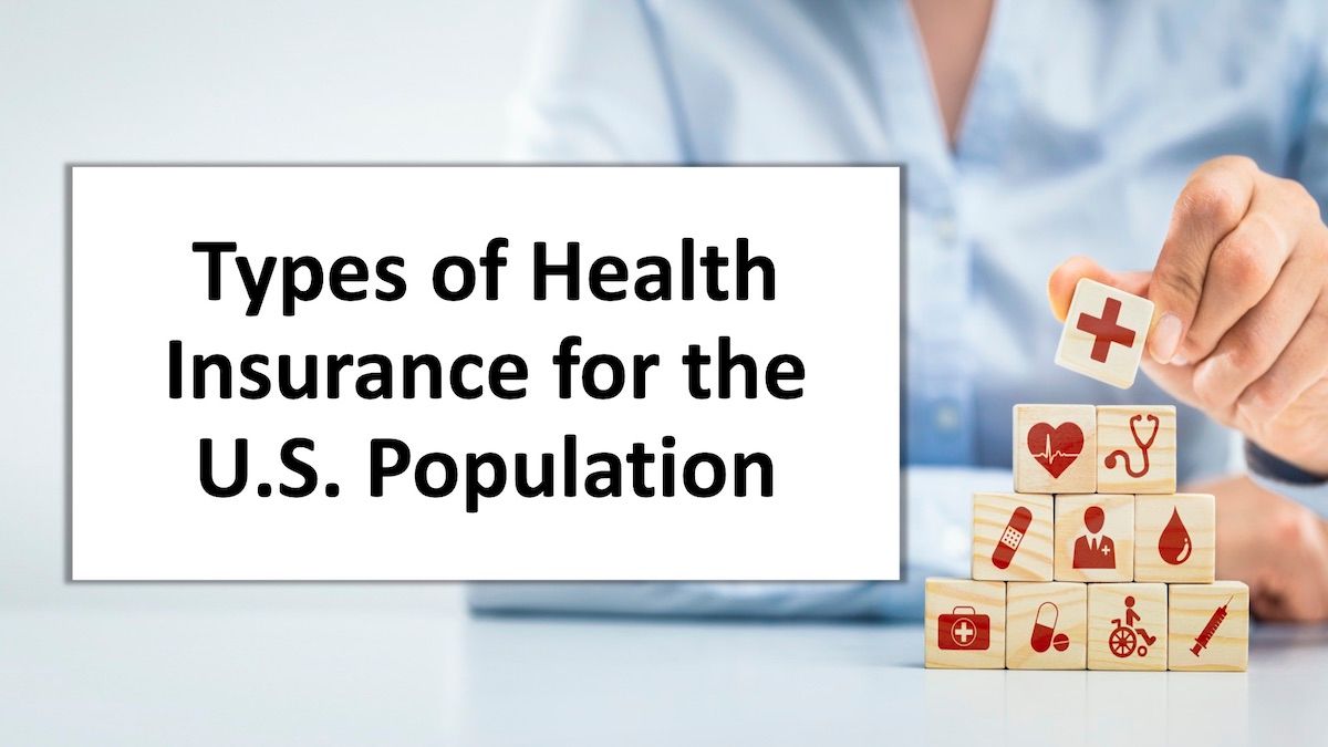 Types of health insurance for the U.S. population