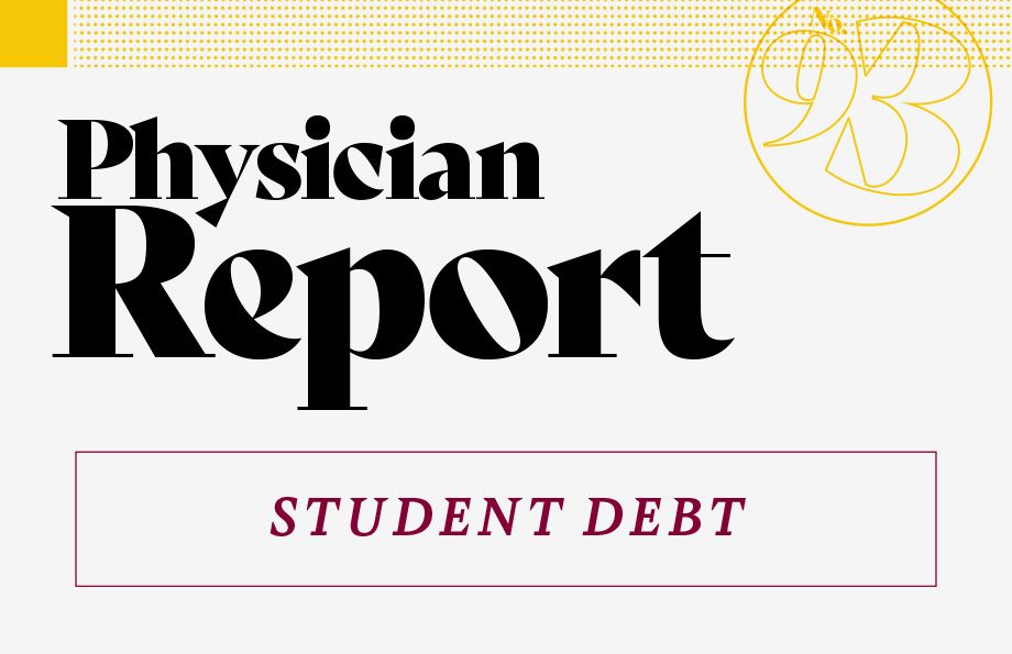 2022 Physician Report: Average medical student debt is six-figures and ...