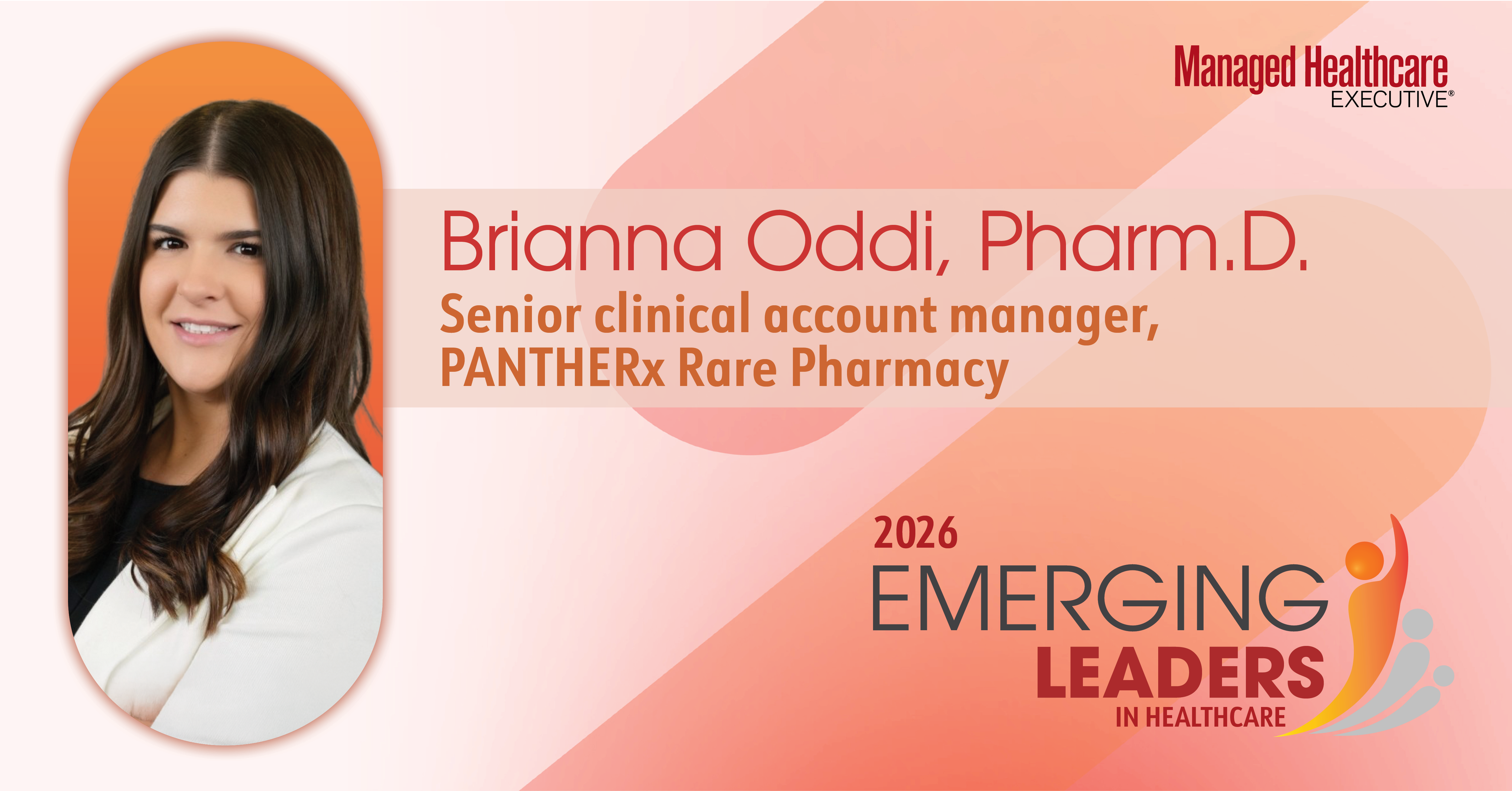Brianna Oddi, Pharm.D.| 2026 MHE Emerging Leaders in Healthcare ...