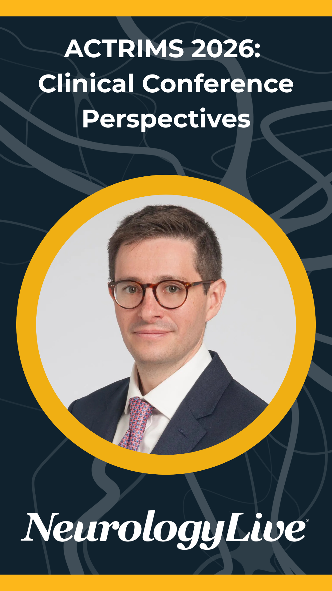 ACTRIMS 2026: Clinical Perspectives | NeurologyLive - Clinical ...