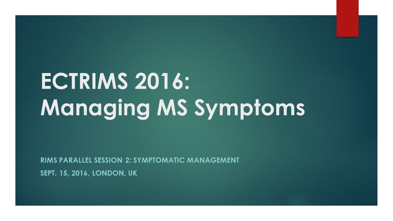 ECTRIMS 2016: Managing MS Symptoms