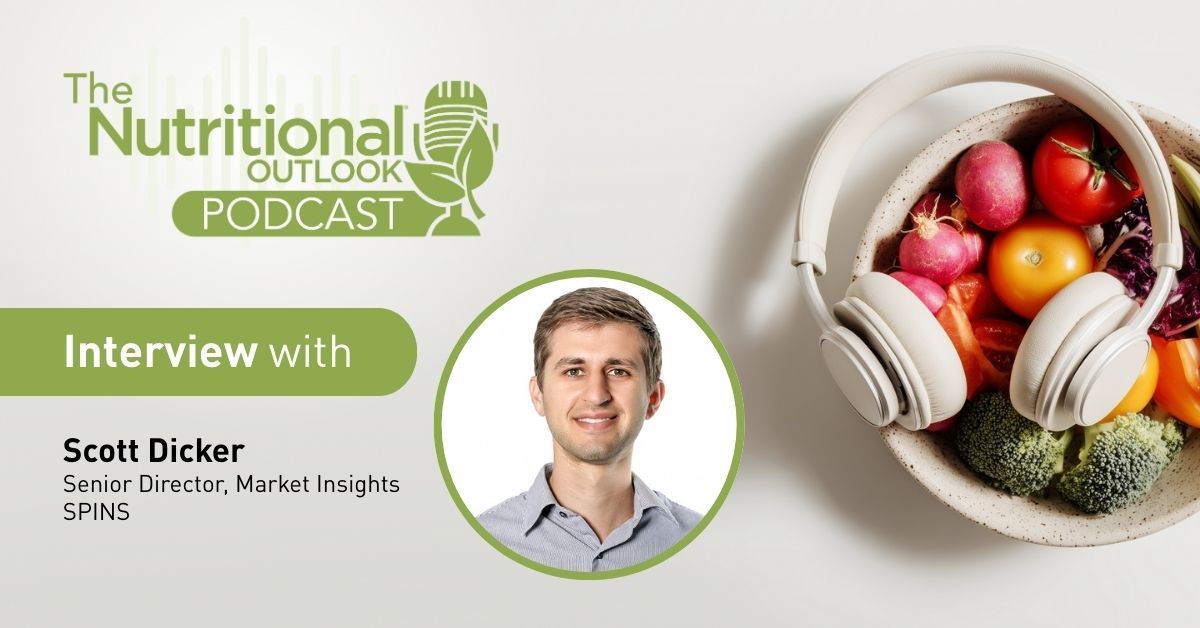 The Nutritional Outlook Podcast Episode 42: Nutritional Outlook's ...