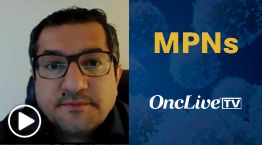 Dr. Yacoub on Efficacy and Safety Results With Parsaclisib in Myelofibrosis