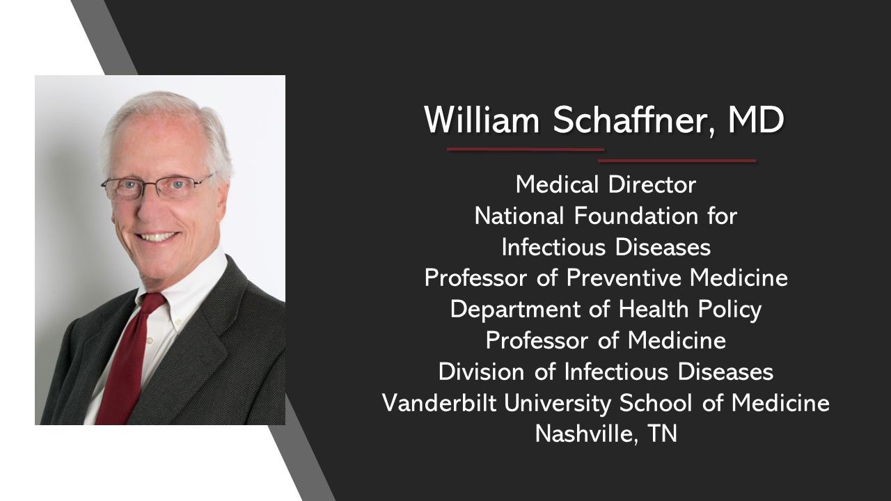 William Schaffner, MD: "If It's Not Flu and It's Not COVID, It's ...