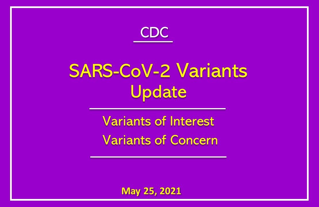 SARS-CoV-2 Variants: Update on CDC Classifications