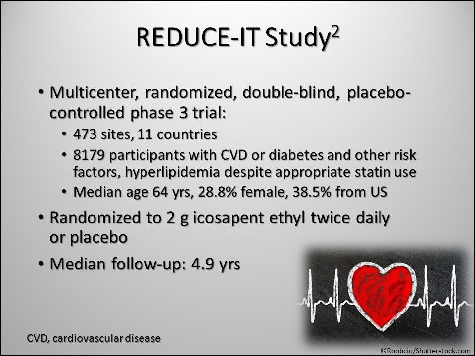 Icosapent Ethyl Effective in Lowering Cardiovascular Risk