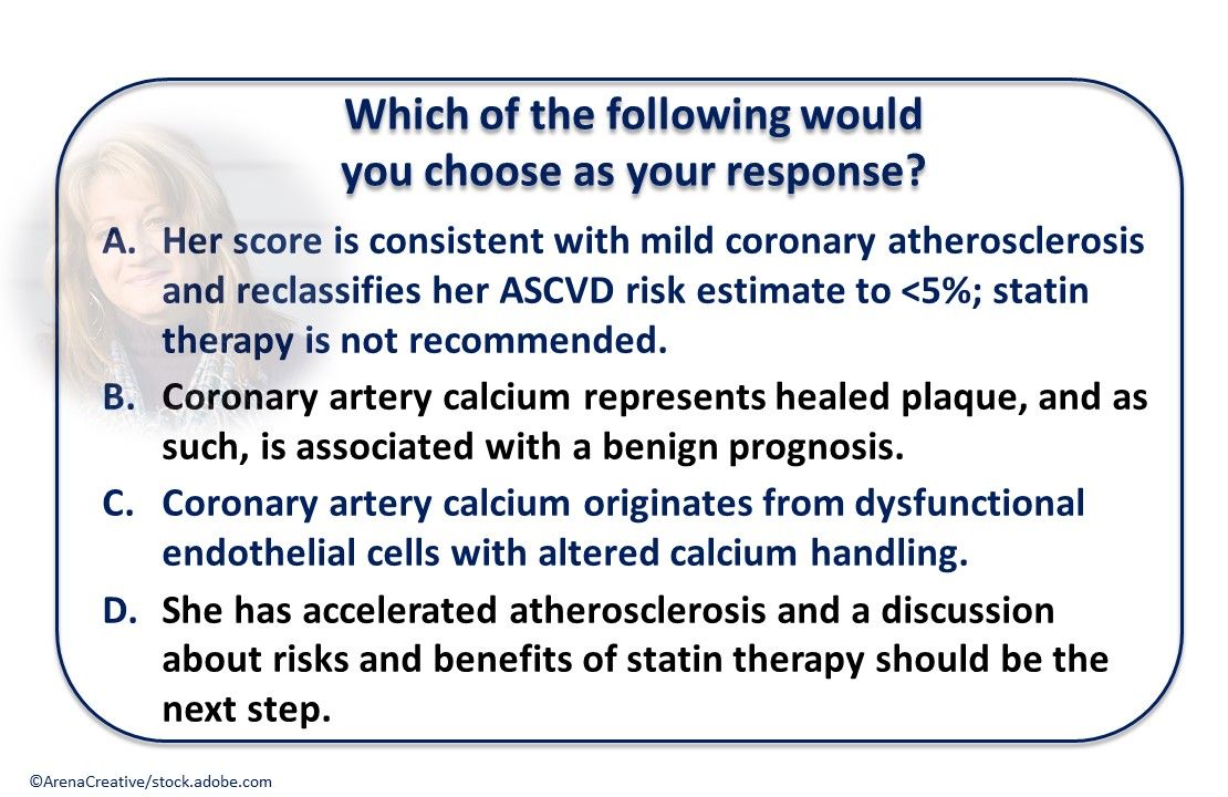 How to Use a Coronary Artery Calcium Score: Is a Statin Needed?