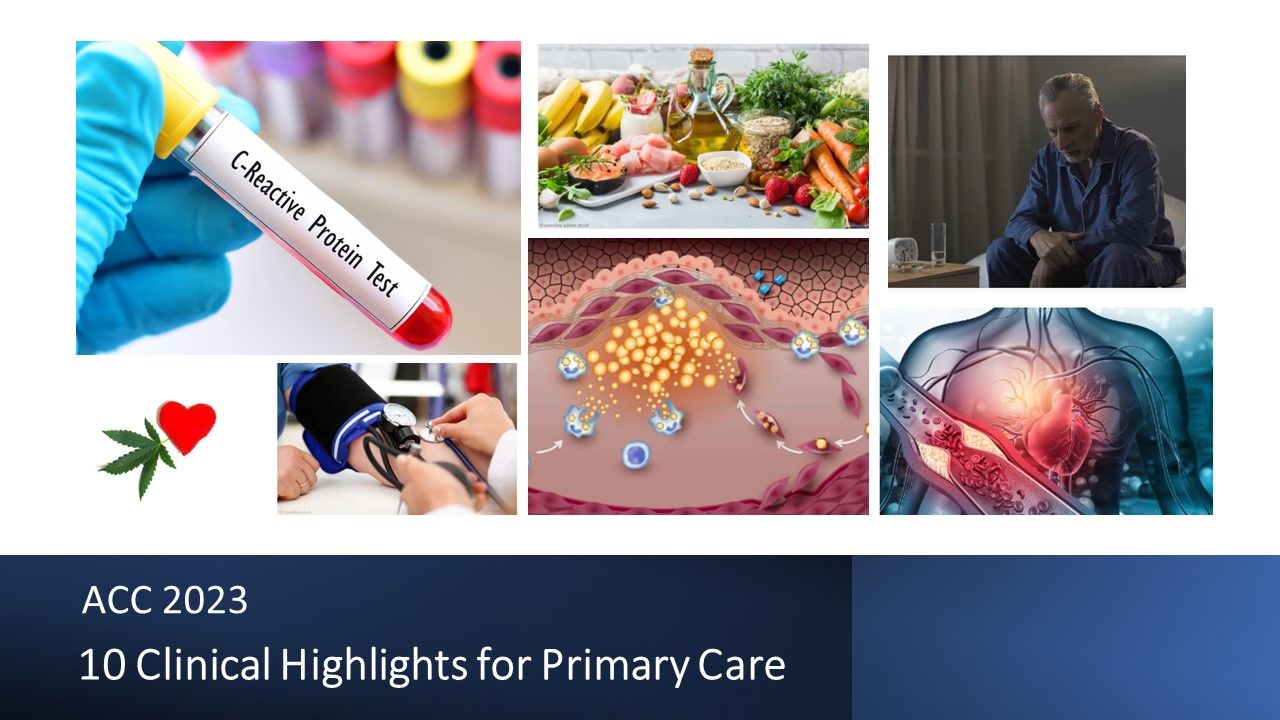 ACC 2023: 10 Clinical Highlights for Primary Care