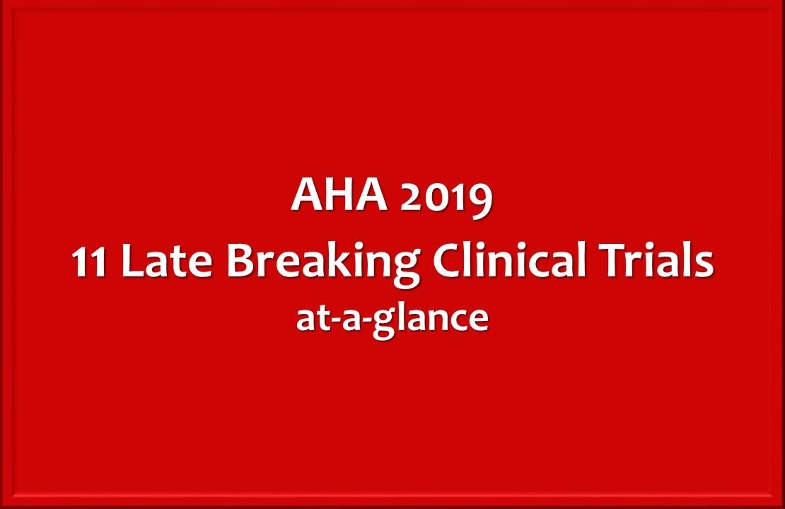 AHA 2019: 11 Late Breaking Clinical Trials At-a-Glance