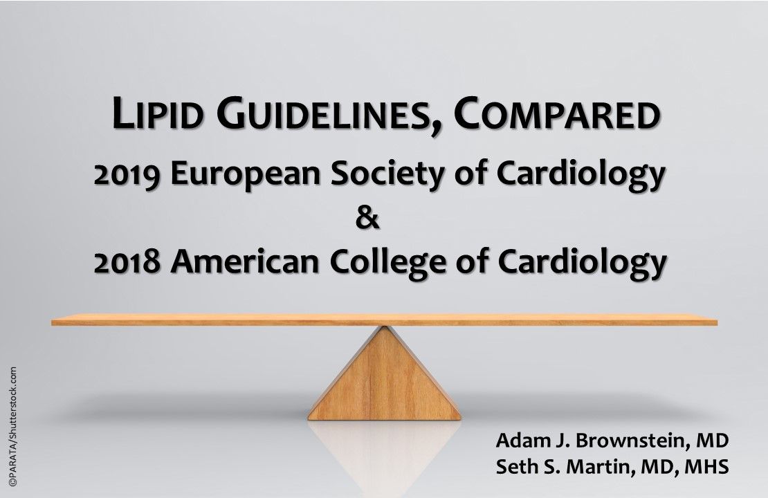 Lipid Guidelines, Compared: ACC/AHA and ESC/EAS