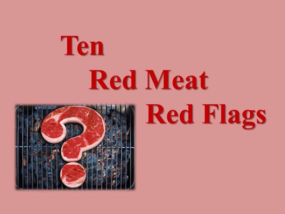 Ten Red Meat Red Flags