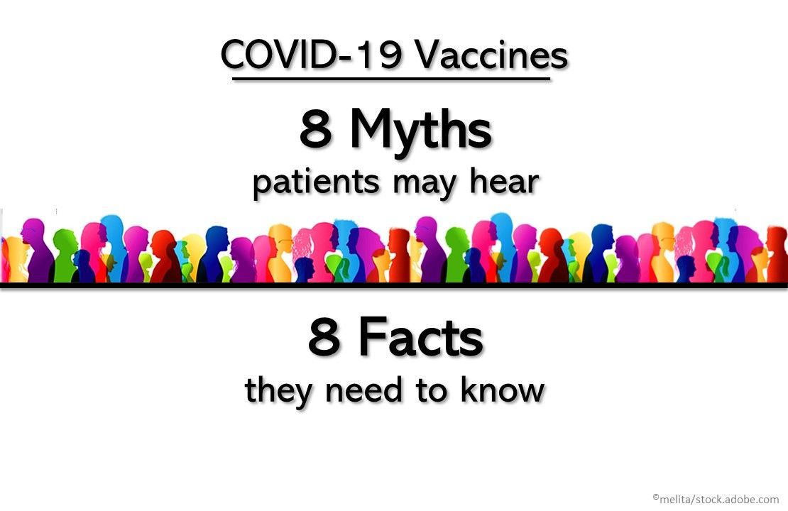 COVID-19 Vaccines: 8 Myths and the Facts to Refute Them