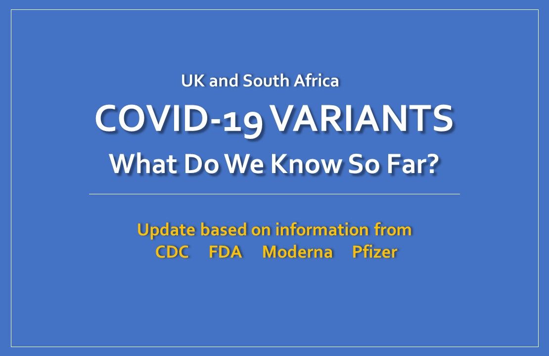 The COVID-19 Variants: What We Know So Far