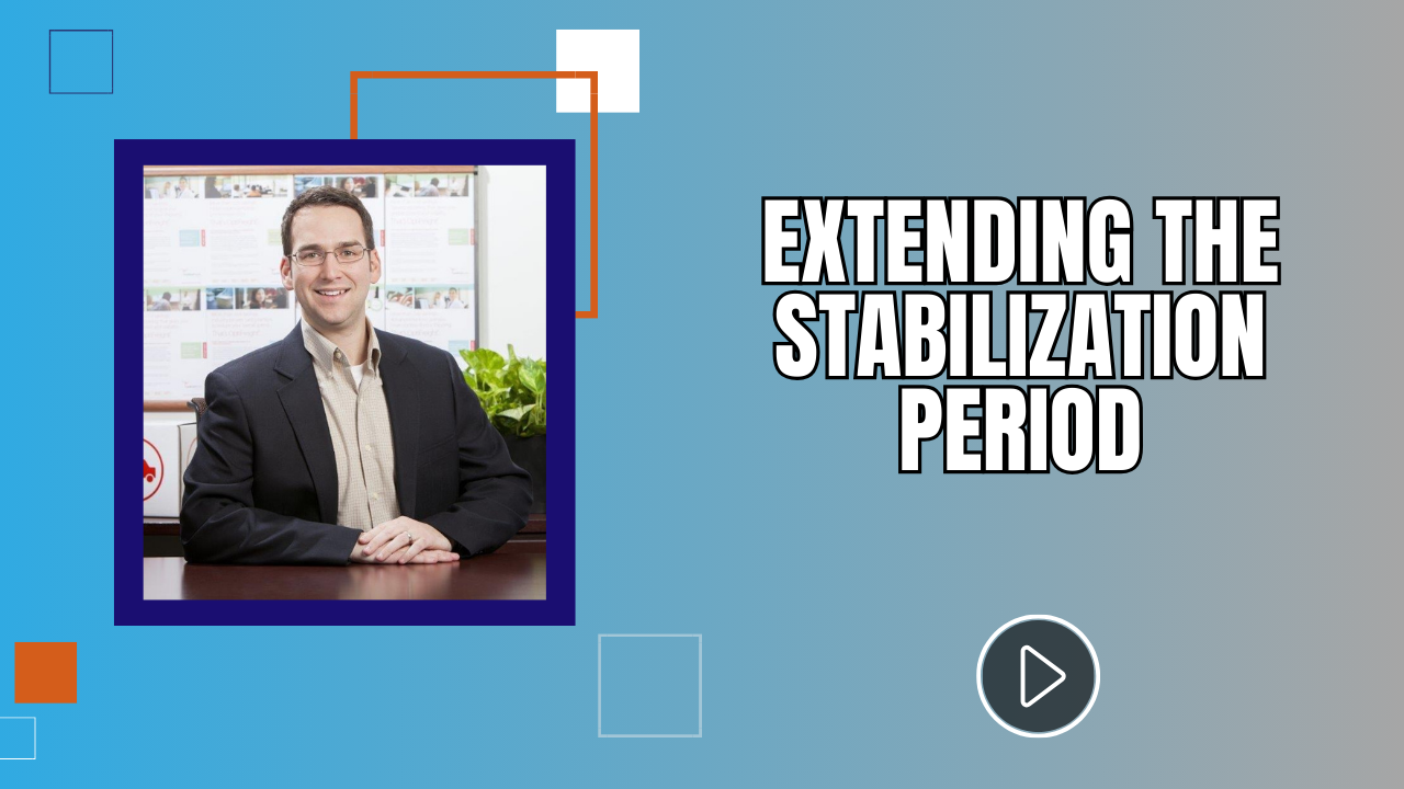 Extending the Stabilization Period - Osmessn.com