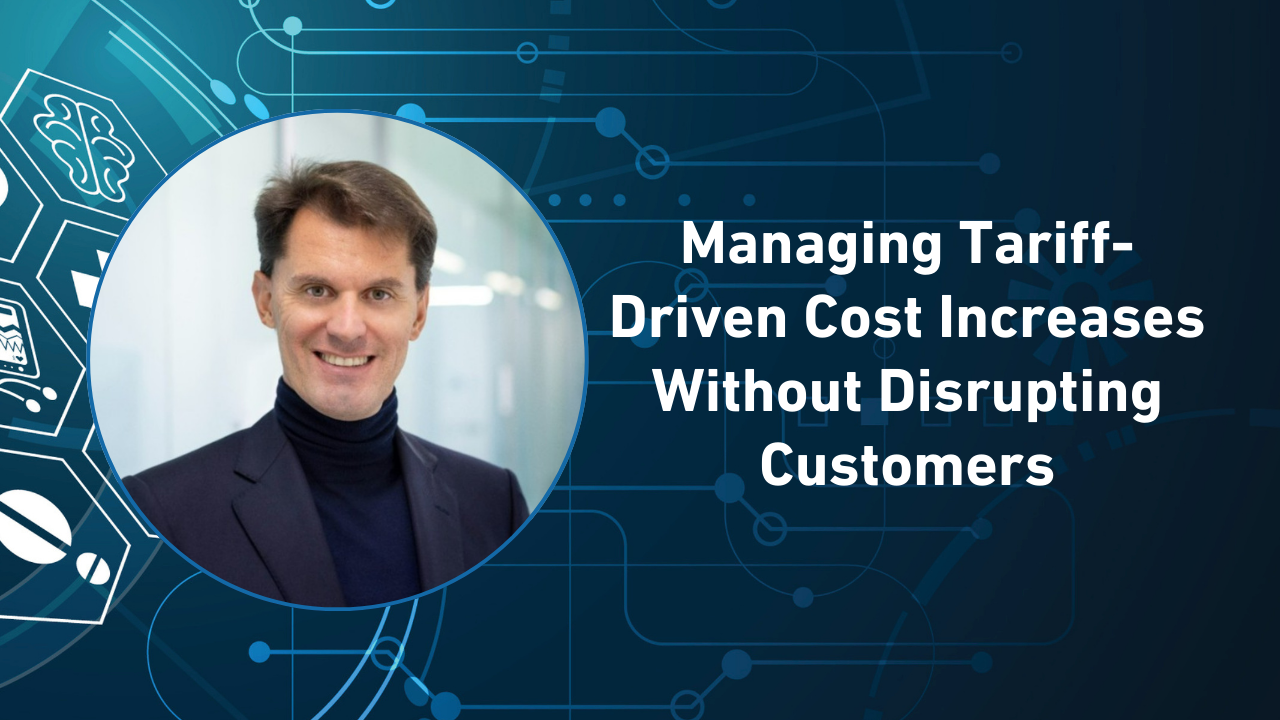 Managing Tariff-Driven Cost Increases Without Disrupting Customers ...