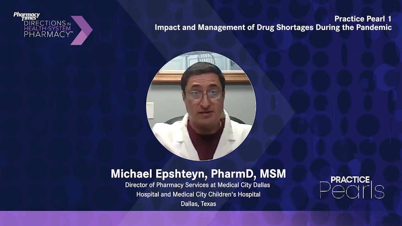 Practice Pearl 1: Impact and Management of Drug Shortages During the ...