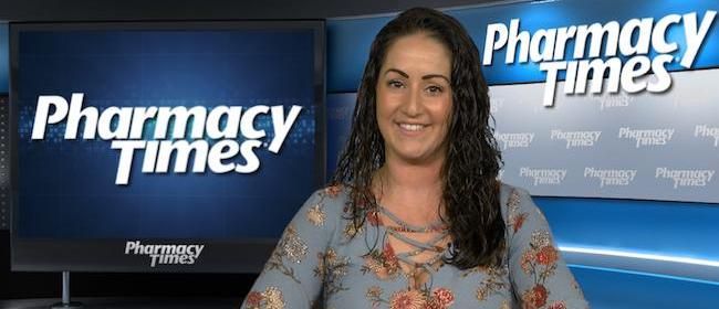 May 25 Pharmacy Week in Review: FDA Issues Approvals for 2 Drugs, and a ...