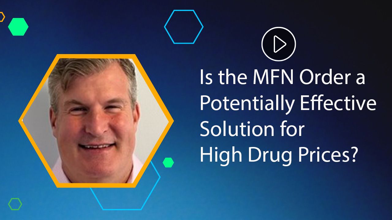 Is the MFN Order a Potential Solution for High Drug Prices? | PharmExec