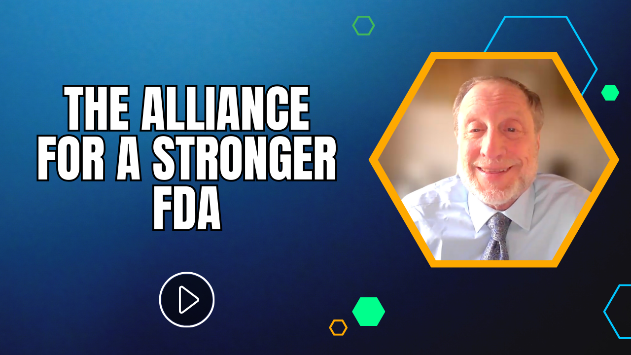 The Alliance for a Stronger FDA with Co-founder and Executive Director ...