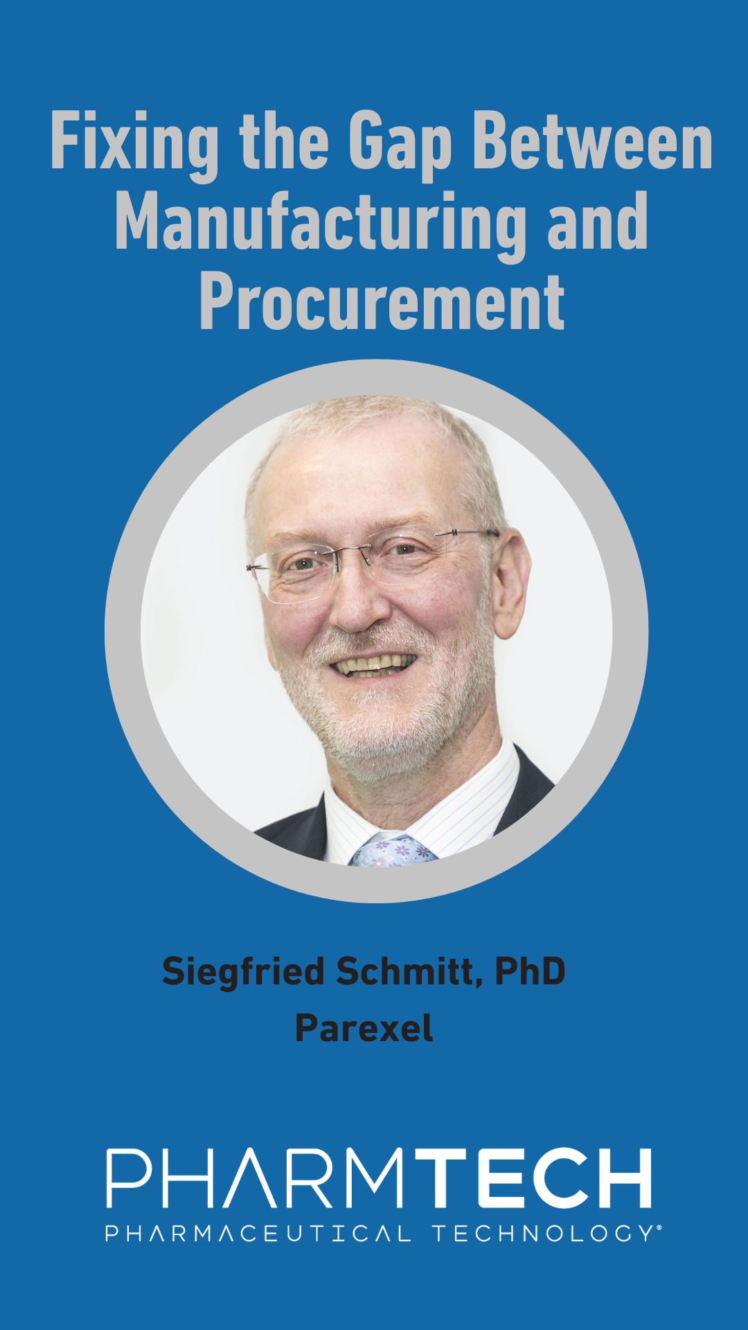 Fixing the Gap Between Manufacturing and Procurement | Pharmaceutical ...