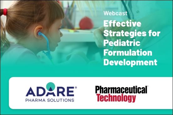 Effective Strategies For Pediatric Formulation Development