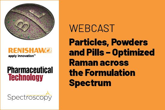 Particles, Powders and Pills – Optimized Raman across the Formulation ...